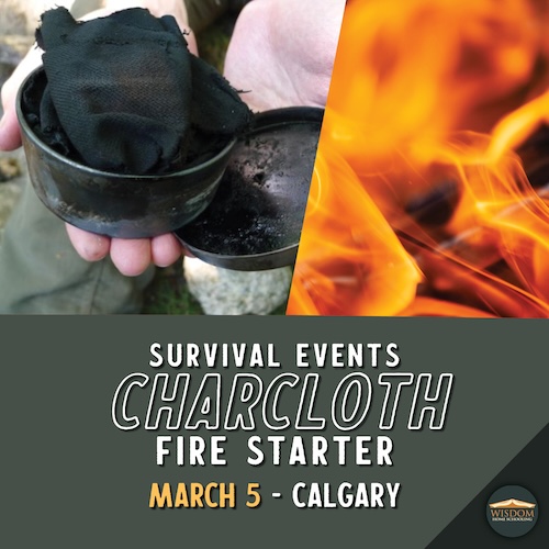Charcloth Making and Fire Craft - Calgary-Survival - WISDOM Home Schooling