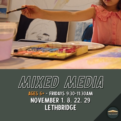 Mixed Media - Lethbridge Art Workshops-Workshops - WISDOM Home Schooling